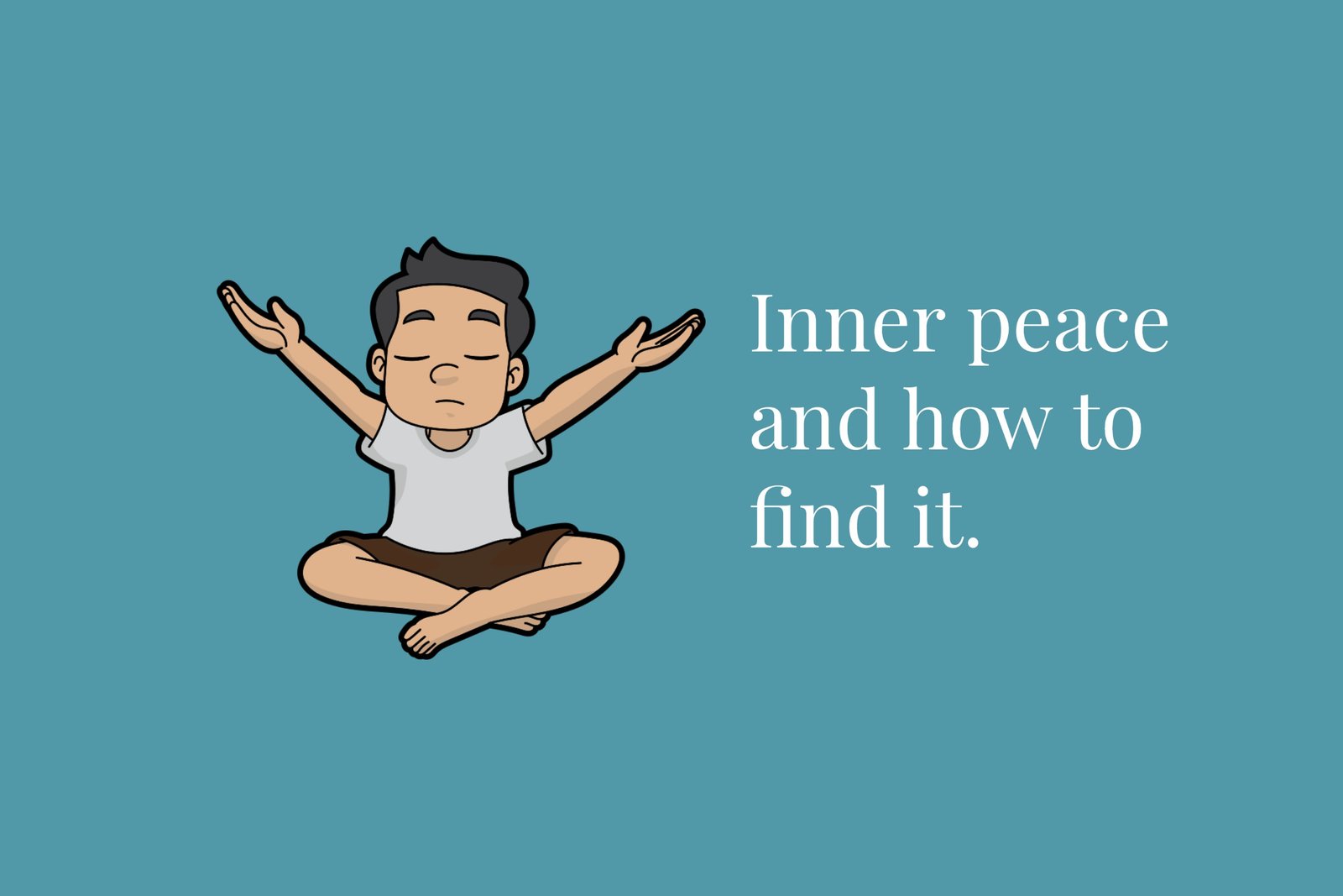 Inner Peace And How to Find Inner Peace - Life With Bharat